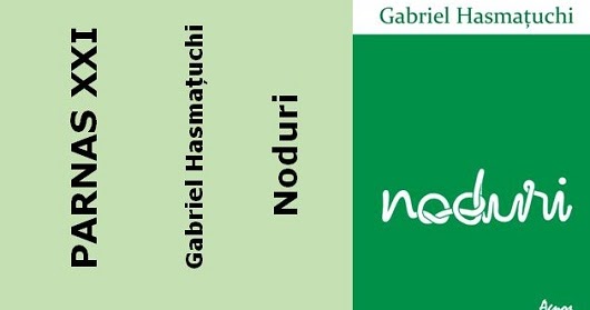 GABRIEL HASMAȚUCHI - NODURI - Parnas XXI