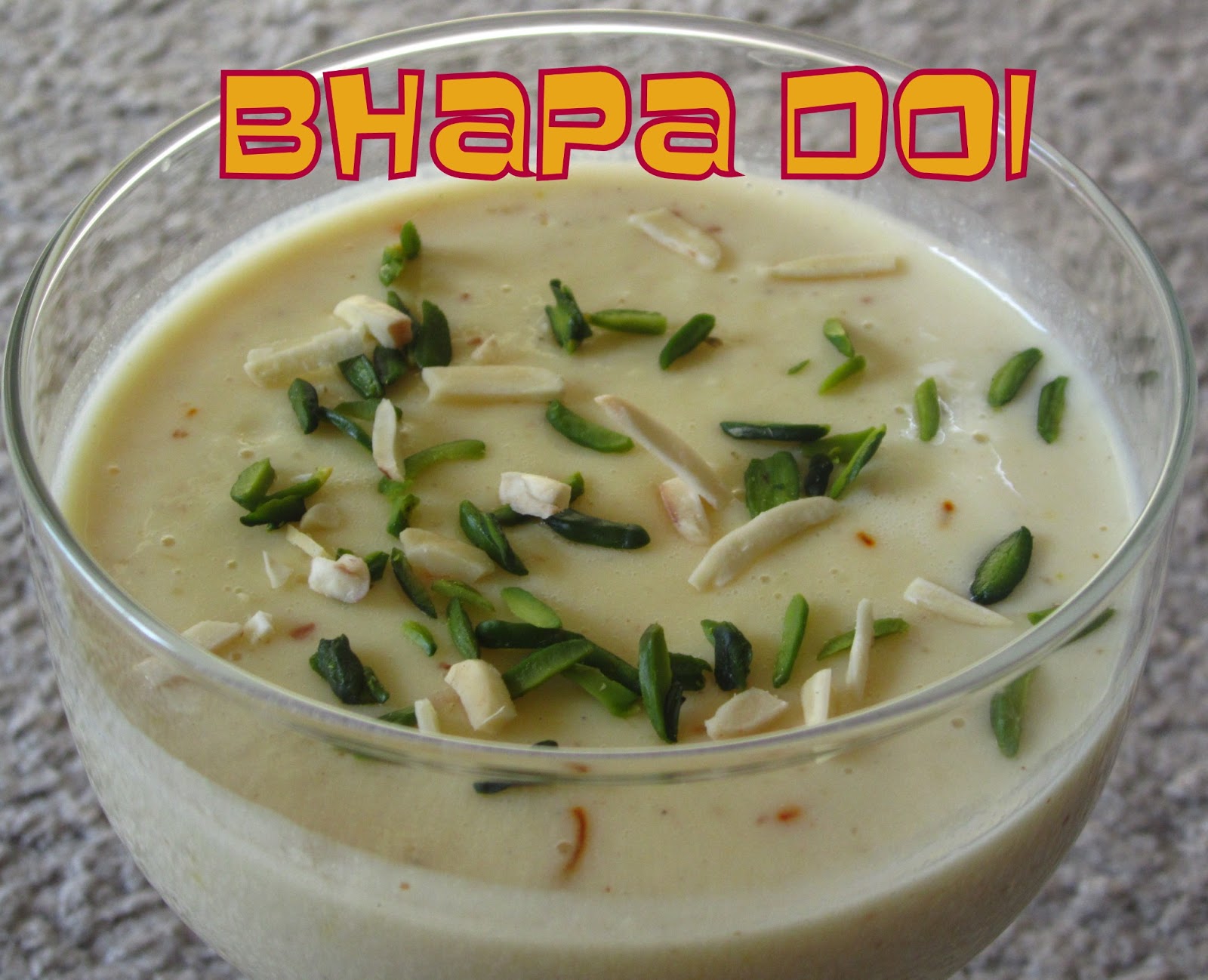 Welcome Foodie !!: Bhapa Doi