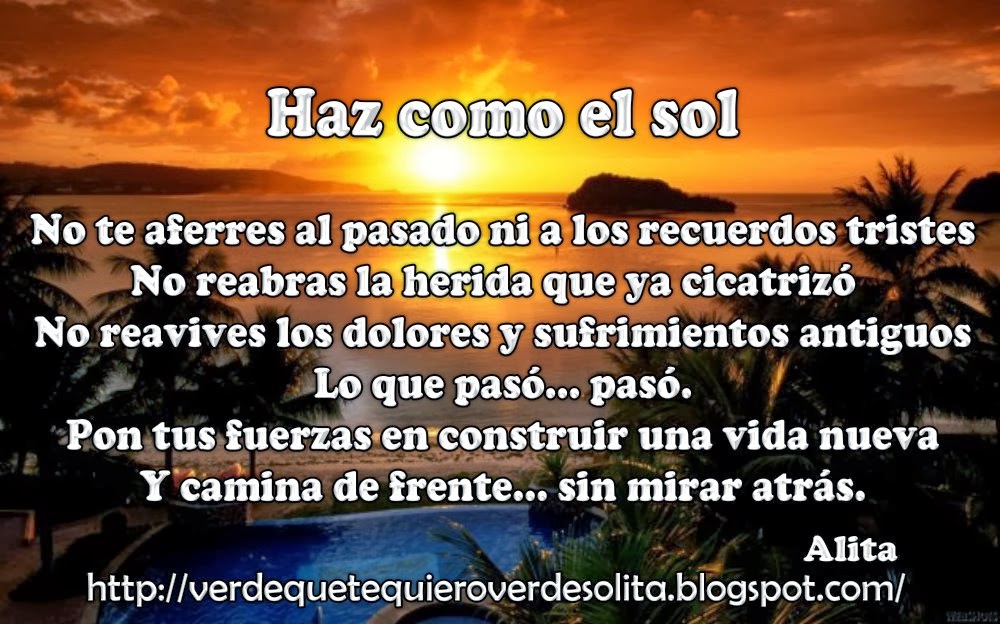 Verde que te Quiero Verde: Haz como el sol