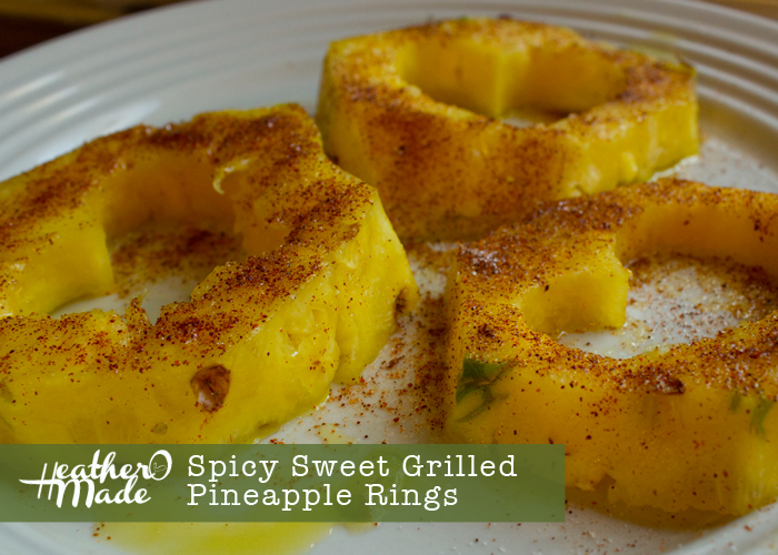 Heather O Made: Spicy Sweet Grilled Pineapple Rings