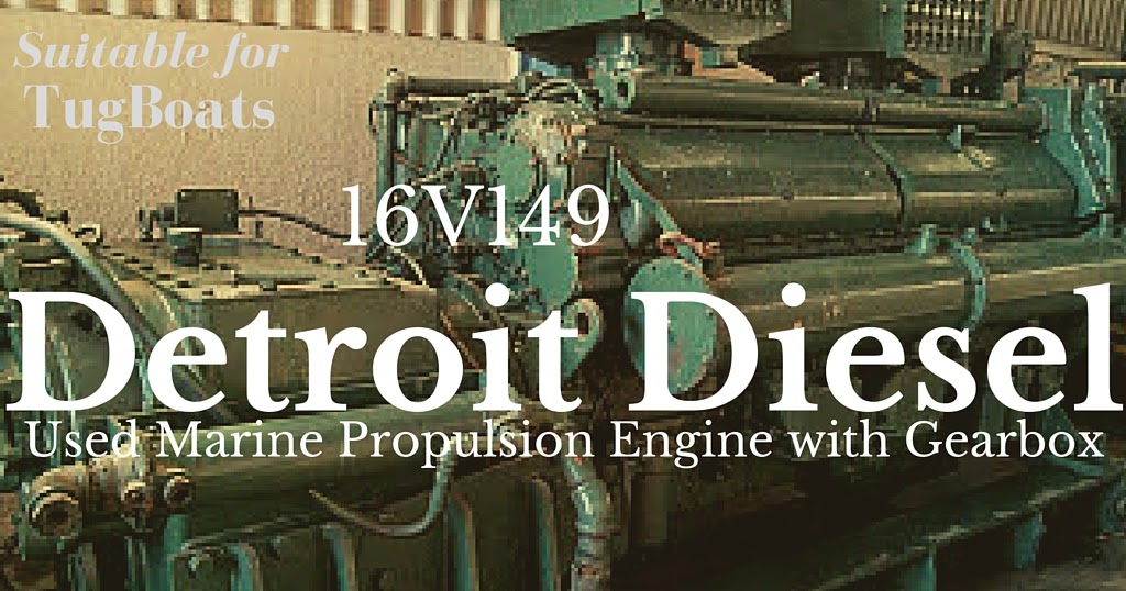 Detroit 16V149 Marine Propulsion Engines | Ship Machinery | Used ...