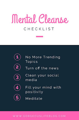 How to cleanse and reprogram your mind. - Gorgeous Life Blog