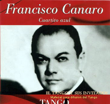 El Tango y sus invitados: Orquesta Francisco Canaro con sus vocalistas ...