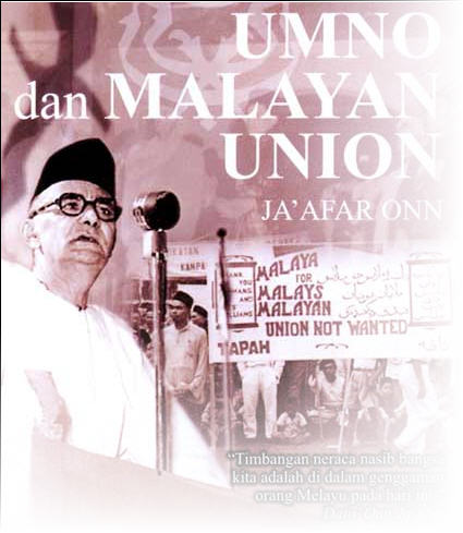 BULETIN UMNO DAMAI INDAH: Peristiwa Penting UMNO - Sejarah Tanah Melayu