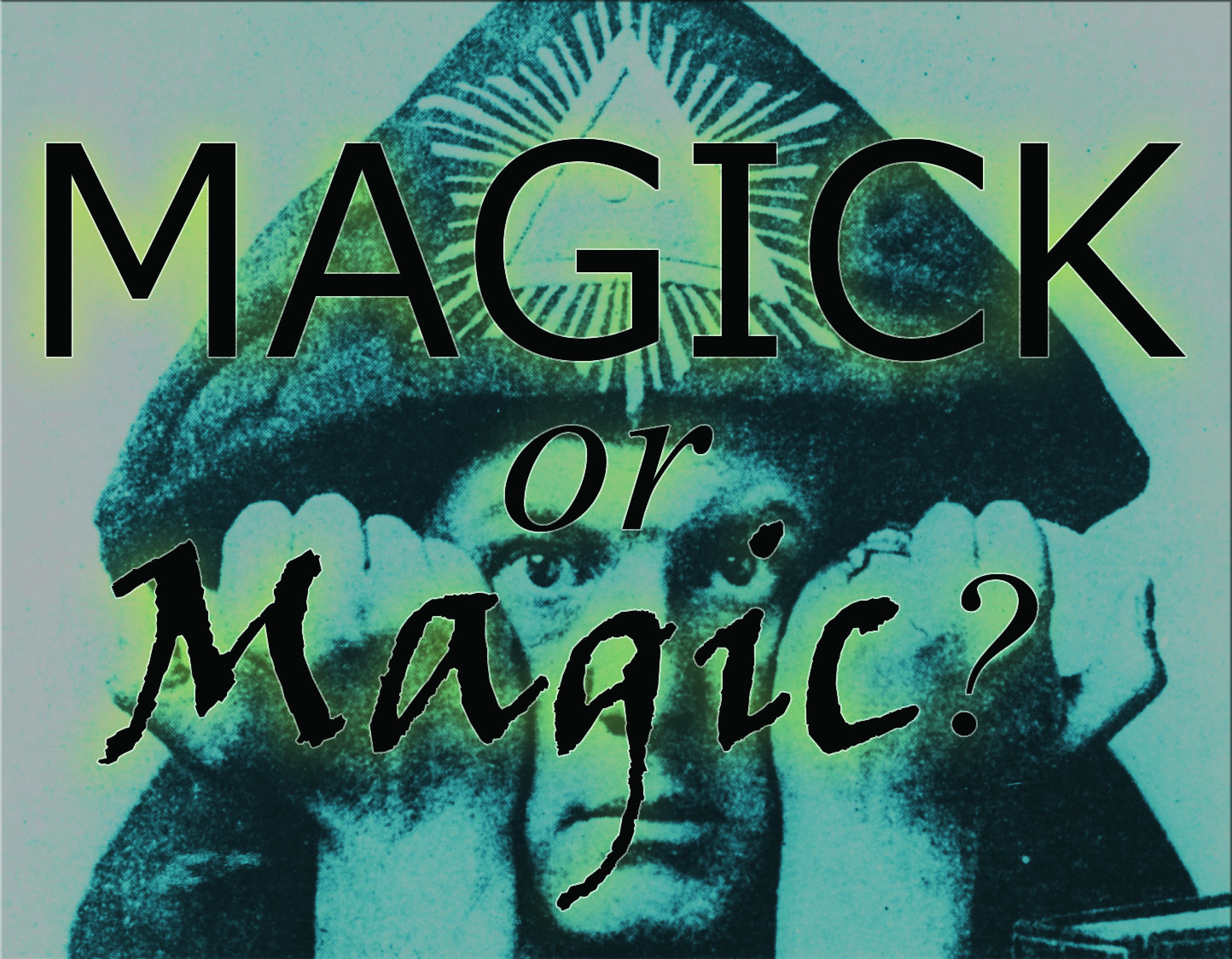 ¿Magick?