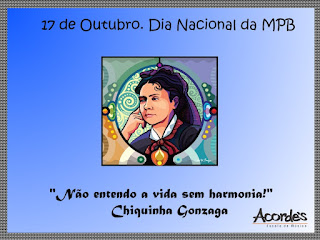 17 de outubro. Dia Nacional da MPB