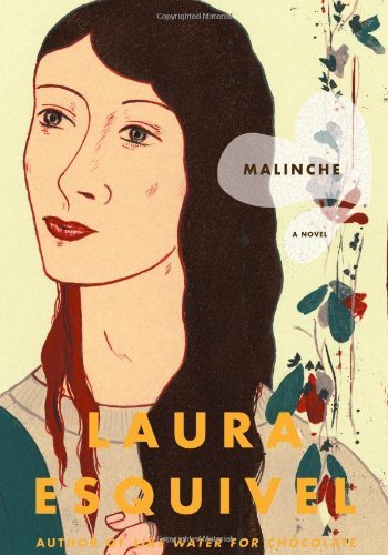 A Labyrinthine Library: Review: Malinche by Laura Esquivel