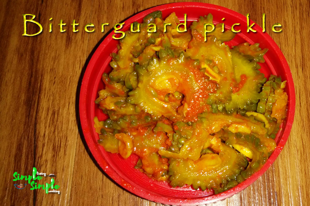 Simple Living Simple Cooking: Bitterguard spicy Pickle/Haagalakai ...