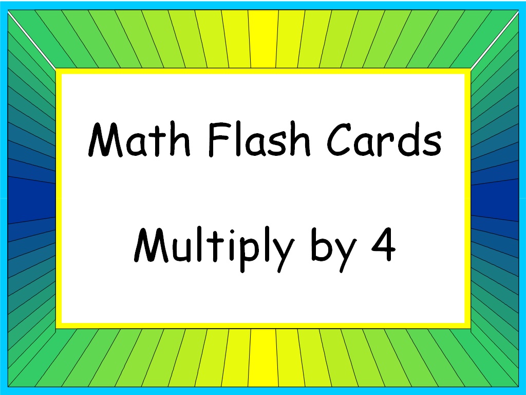 Student Survive 2 Thrive: Math Flash Cards: Multiply by 4 (4 is the 2nd ...