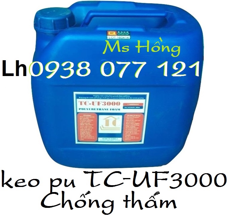Keo PU UF3000 chống thấm ngược (Lh:0938 077 121)