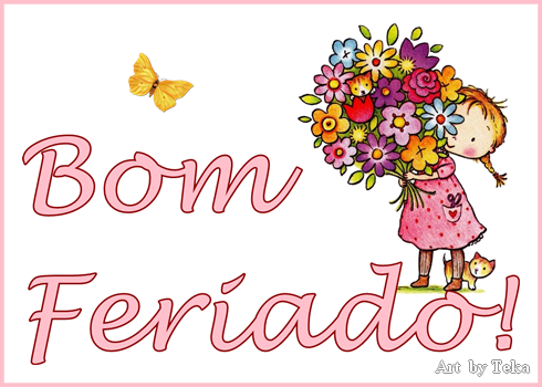 CARTÕES E MENSAGENS : Lindas mensagens de ótimo feriado