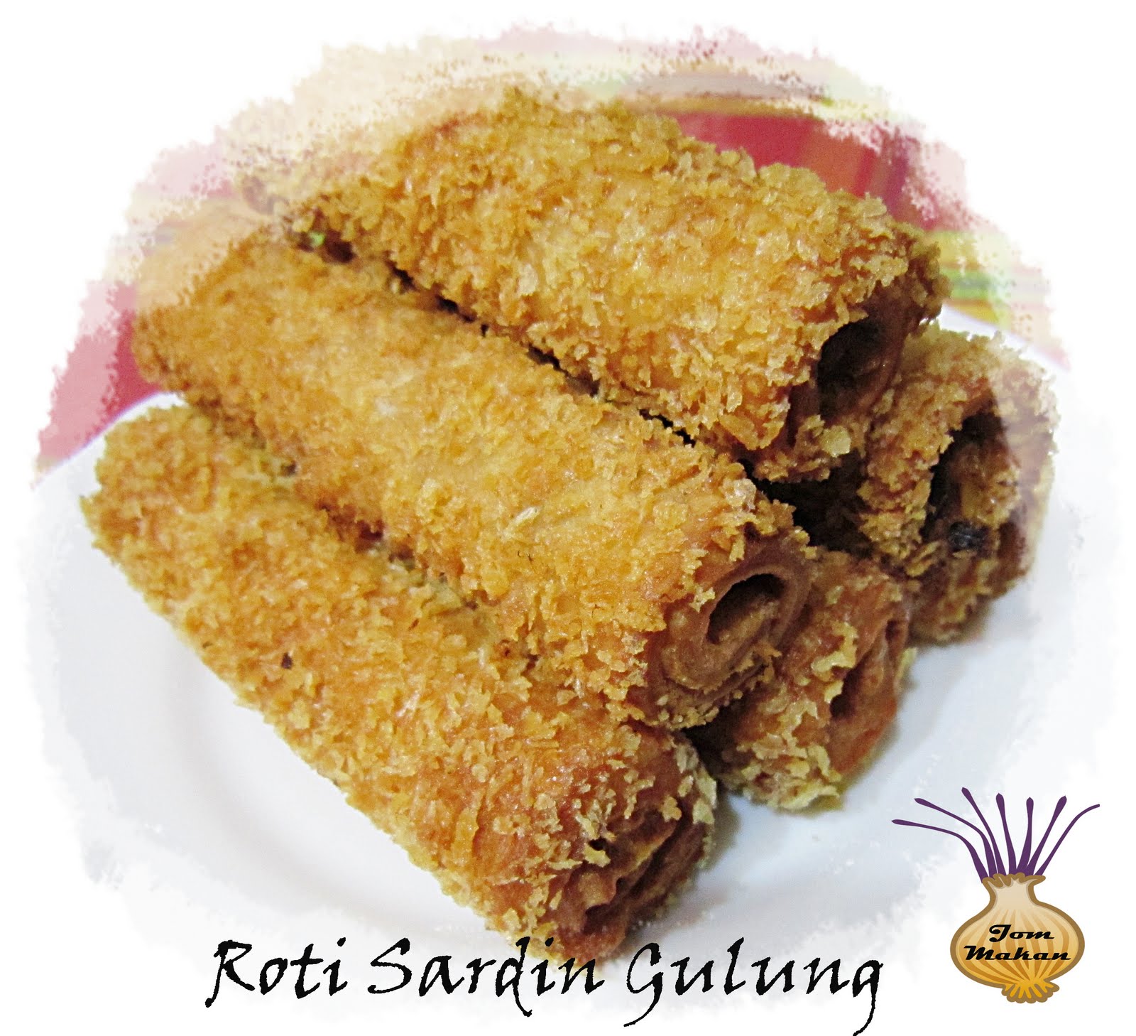 JOM MAKAN: ROTI SARDIN GULUNG