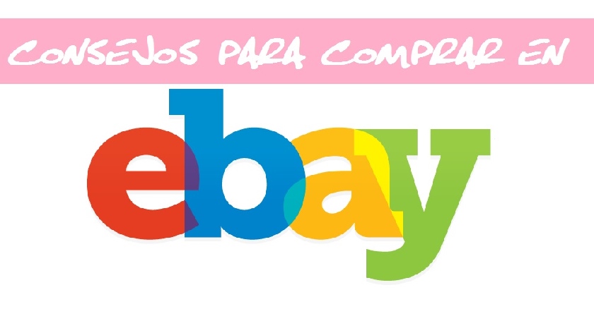 Las claves para comprar con éxito en ebay ⋆ Truquitos para las chicas