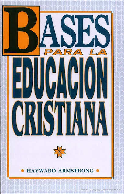 Hayward Armstrong - Bases Para La Educación Cristiana - Libros ...
