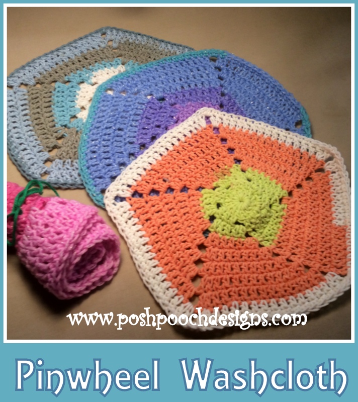 Posh Pooch Designs : Pinwheel Washcloth Crochet Pattern | Posh Pooch ...