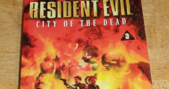 Book Girl: Book Review: City of the Dead (Resident Evil)