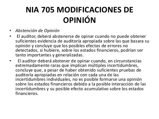 Auditoria III 2016: NIA 705 MODIFICACIONES A LA OPINIÓN EN EL INFORME ...
