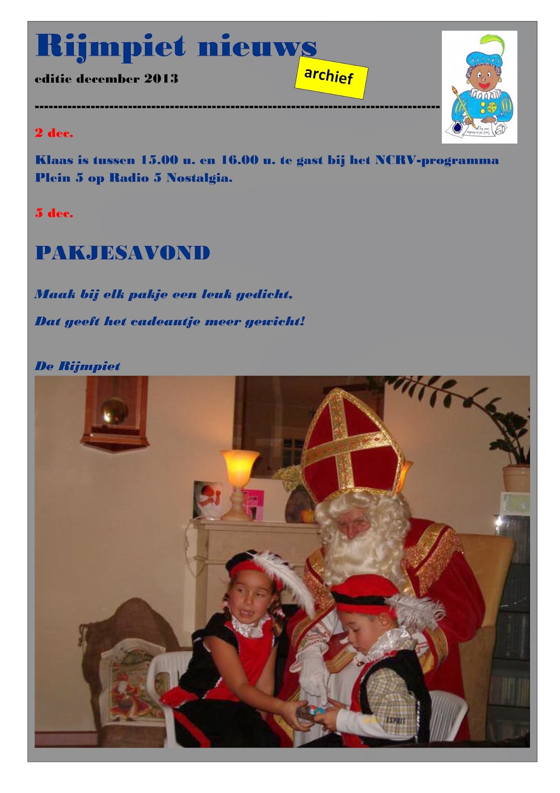 De Rijmpiet dichtte zich te pletter: Nieuws