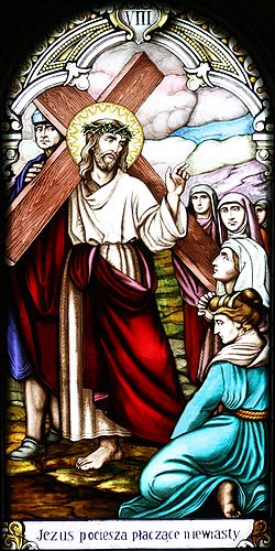 40 Days Of Prayer And Reflection - The Way Of The Cross; Station 8 ...