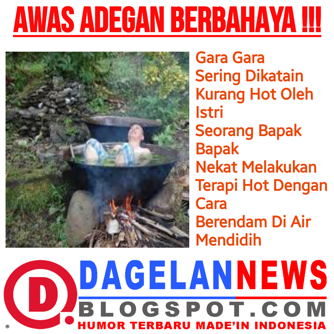 BERITA RINGAN BERGAMBAR PENUH HUMOR - DAGELAN NEWS