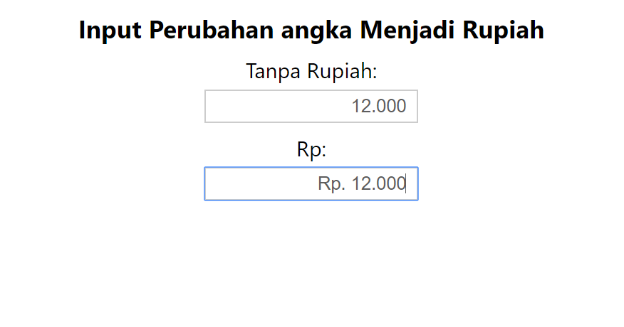 Merubah Input Angka menjadi Rupiah dengan php dan javascript
