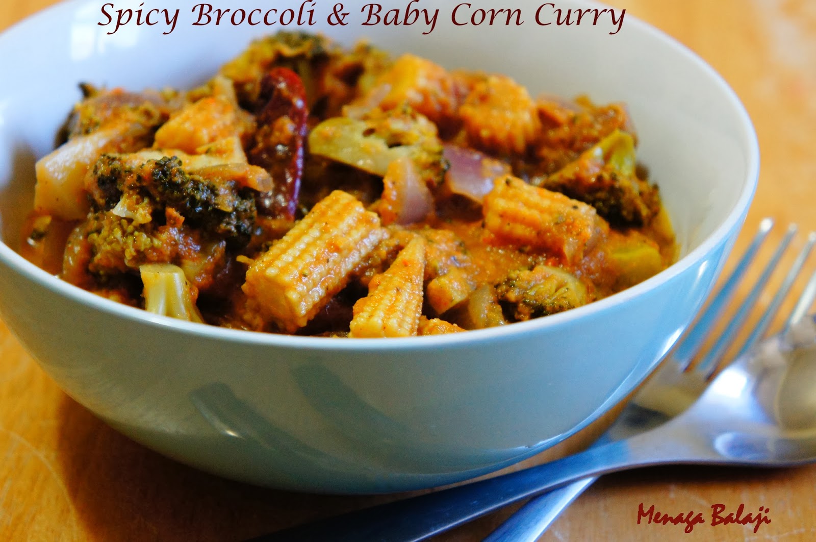 Food, Thy Medicine!: Spicy Broccoli and Baby Corn Curry