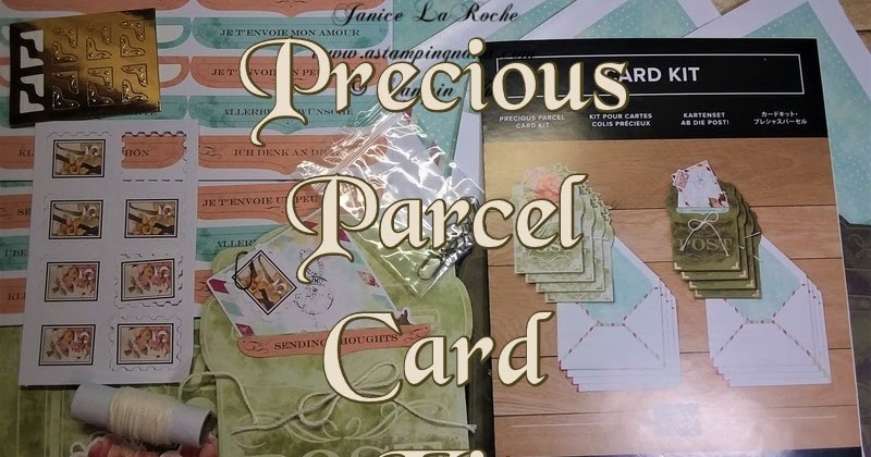 A Stamping Nana's Blog: Introducing Precious Parcel Card Kit