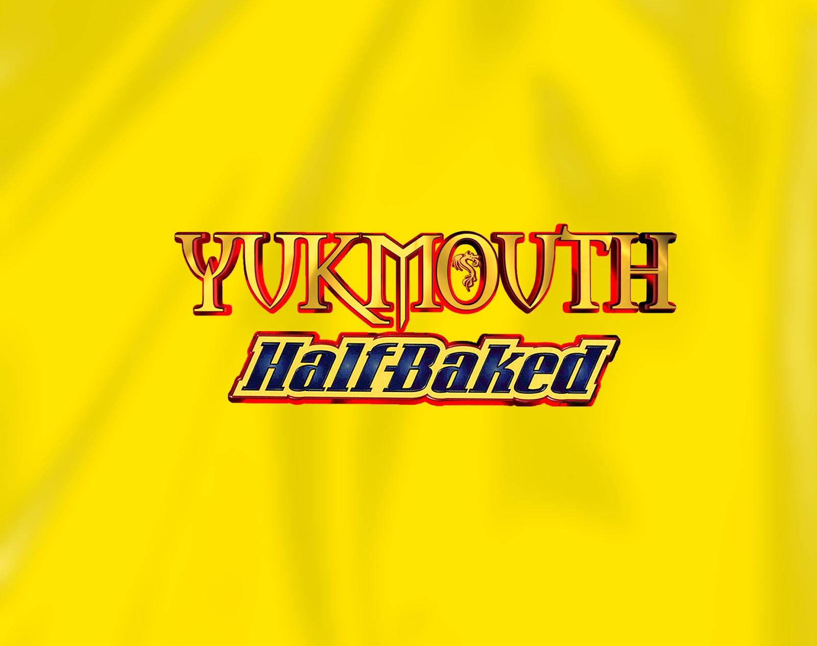 Yukmouth Half Baked