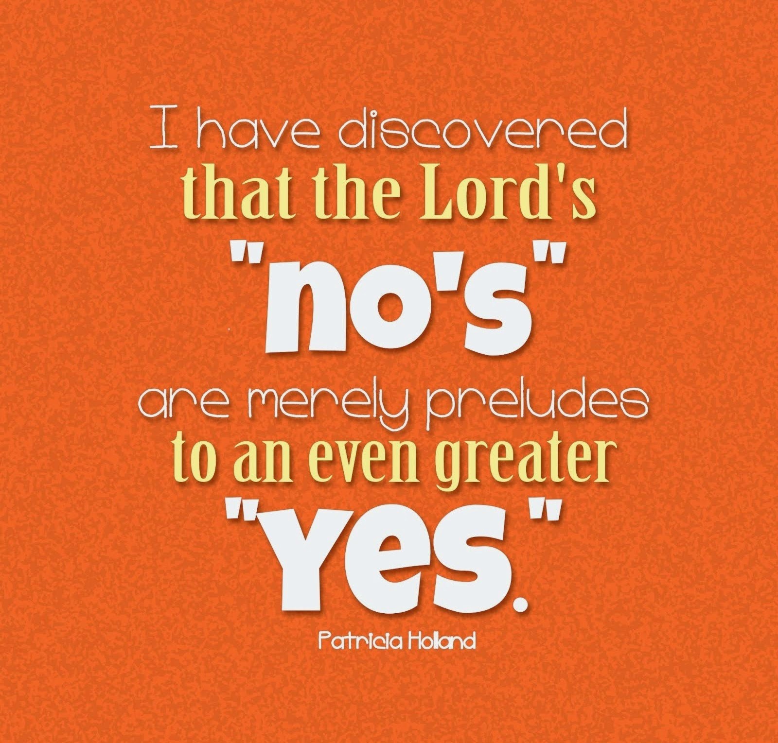 Pitterle Postings: The Lord's NO's