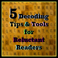 Help for Struggling Readers: 5 Decoding Tips and Tools for Reluctant ...