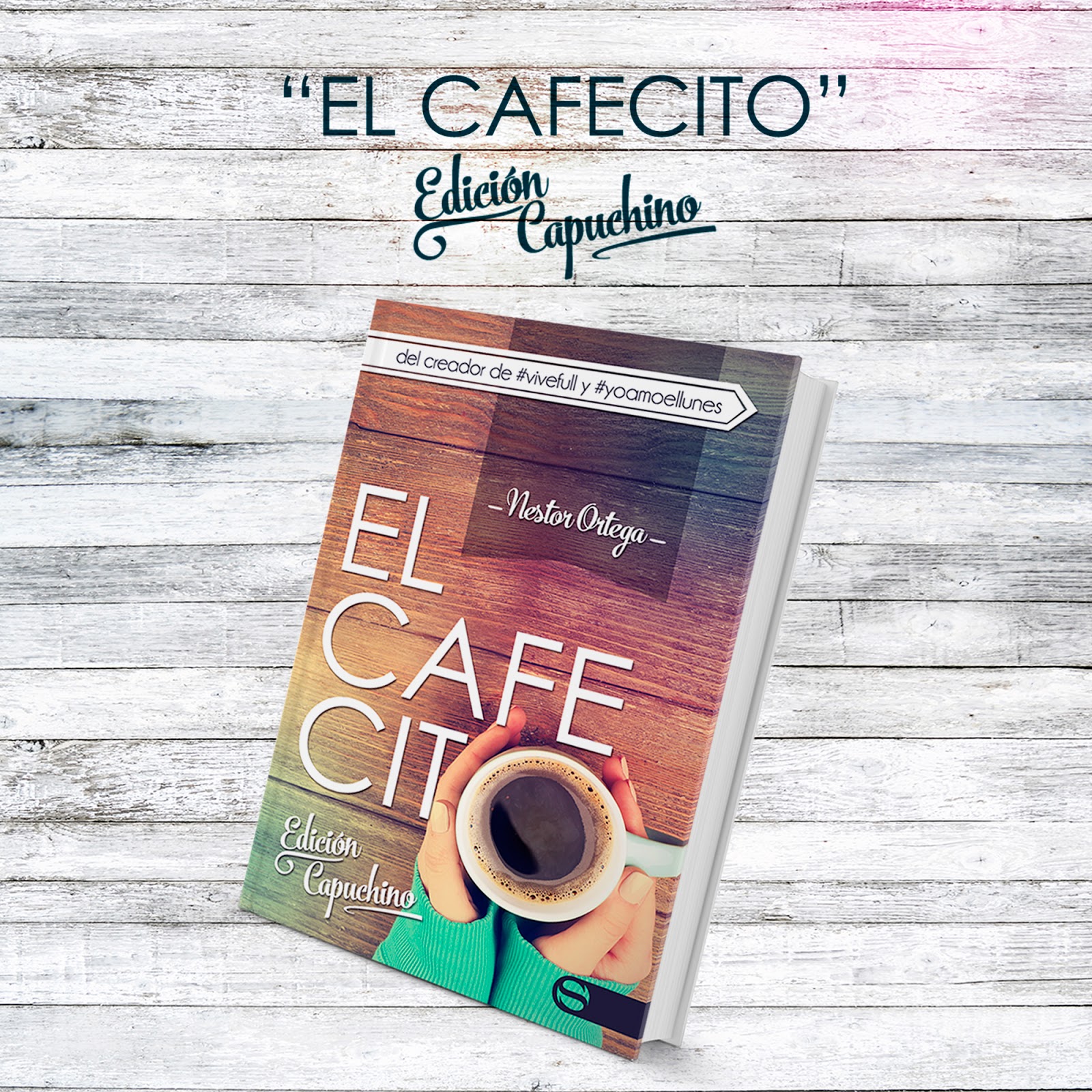 El Cafecito: "La portada de mi Libro"
