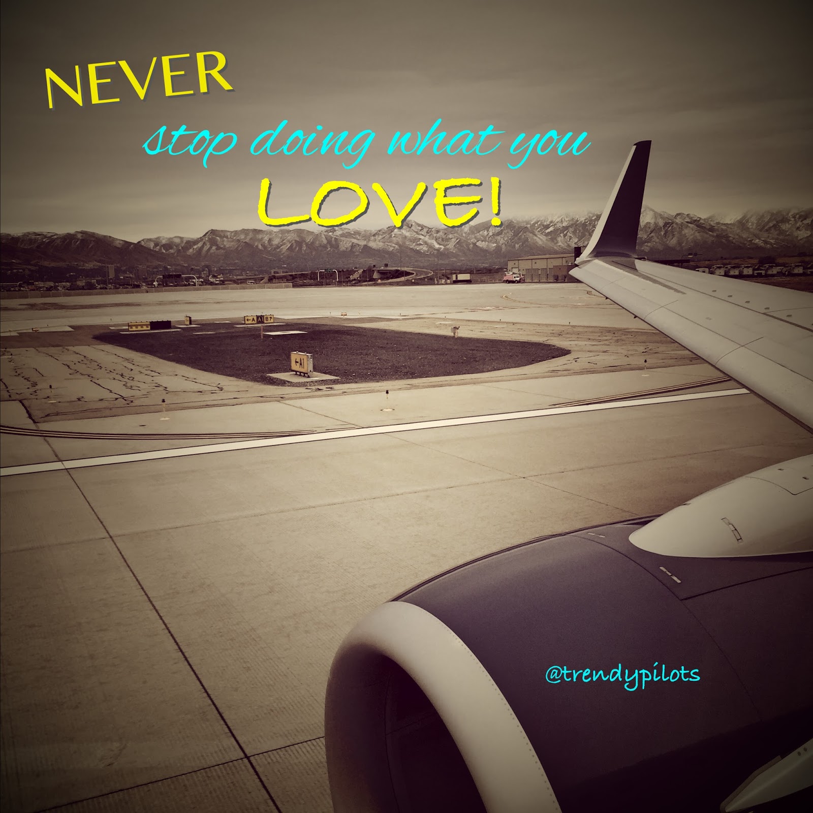 Trendy Pilots: Motivational Quotes/Pictures 2015