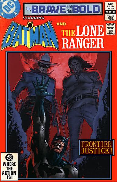 Super-Team Family: The Lost Issues!: Batman and The Lone Ranger