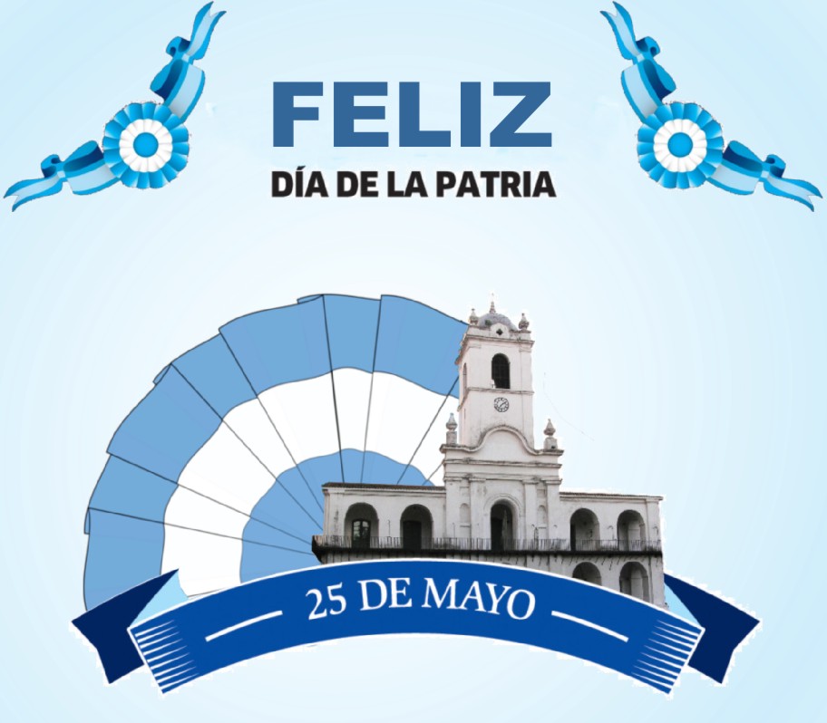 25 de Mayo - Día de la Patria ~ Instituto Pablo A. Pizzurno