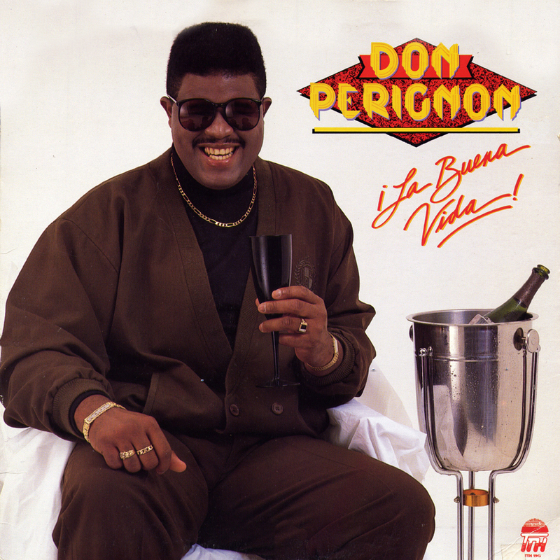 Lo Mejor de La salsa: Don Perigñon - La Buena Vida - 1989