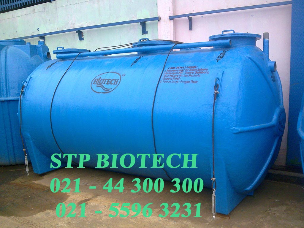 SEPTIC TANK BIOTECH, STP BIOTECH, INSTALASI PENGOLAHAN AIR LIMBAH BIOTECH