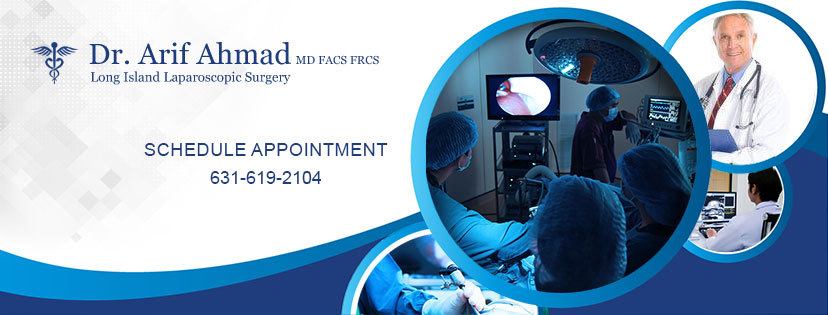 Dr. Arif Ahmad, MD: About Long Island Laparoscopic Surgery