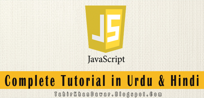Complete JavaScript Video Tutorials in Urdu & Hindi Free - Tahir Khan Dawar