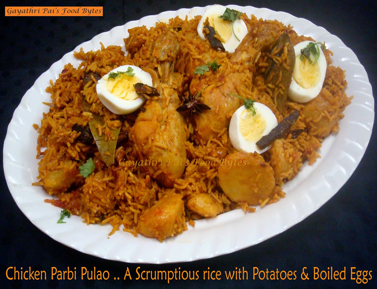 Gayathri Pai's Food Bytes: Spicy Chicken Parbi Pulao with Potatoes And ...