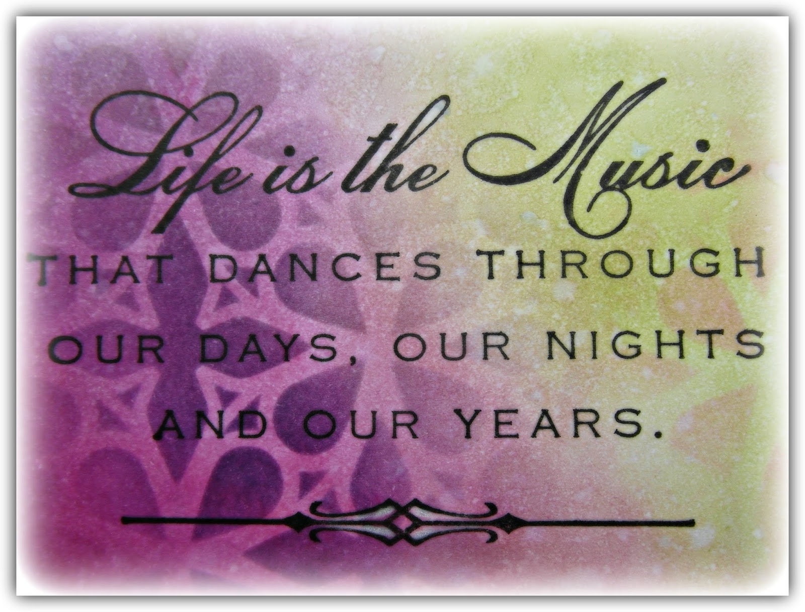 'Mir'acle Art Inspirations: Life is the music......