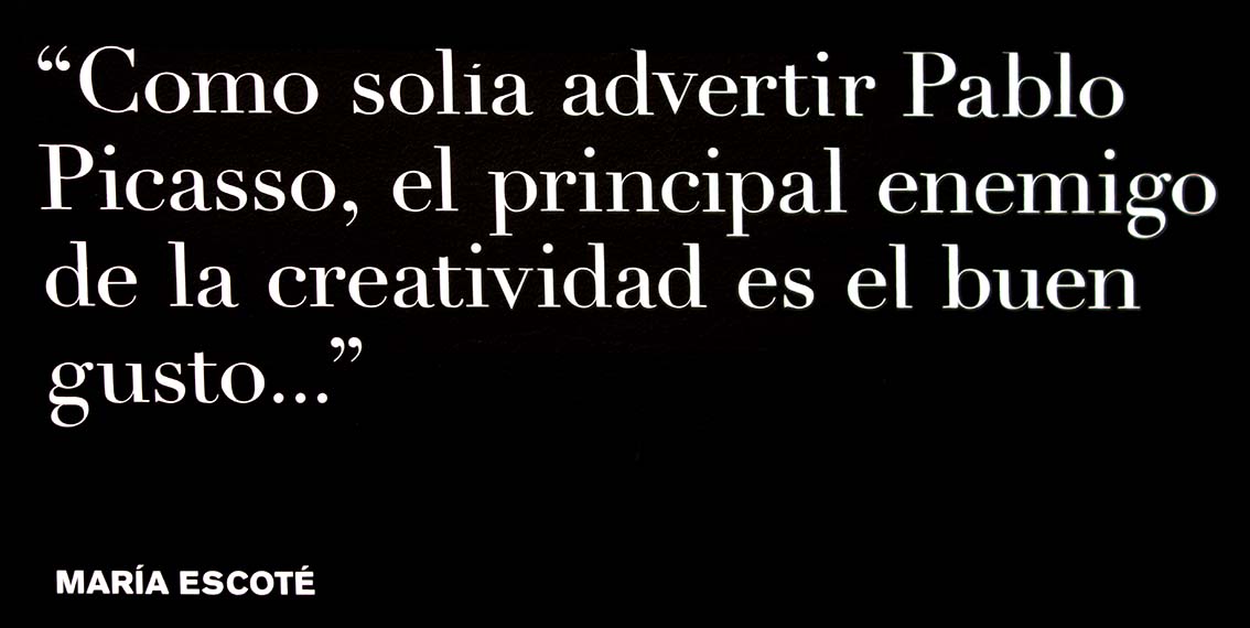 Luz y artes: El principal enemigo de la creatividad es el buen gusto ...