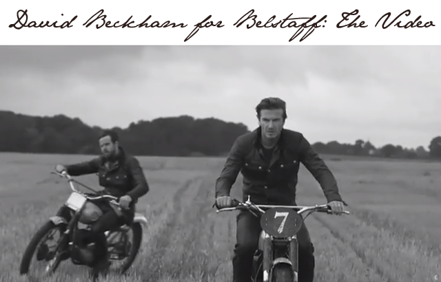 88 seconds of David Beckham on a motorcycle in a beautiful Belstaff ...