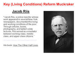 The Muckrakers: Show some examples of The Muckrakers work