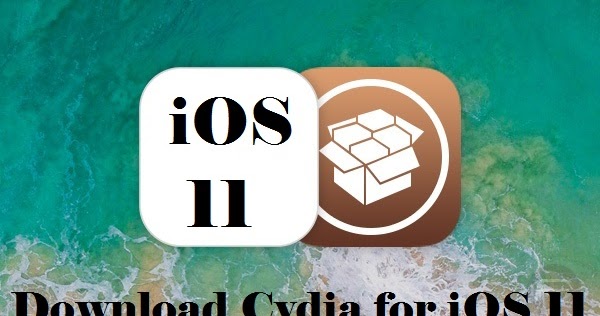 When you able to Download Cydia for iOS 11