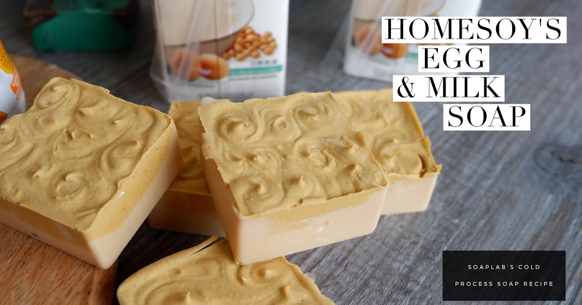 SoapLab Malaysia: How To Make: Homesoy Eggs & Soy Soap For sensitive Skin