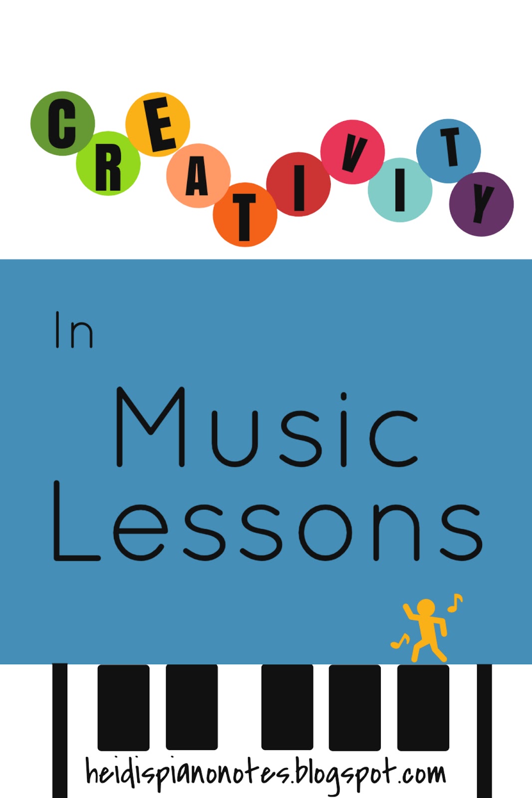 Heidi’s Piano Studio: Creative Keys Workshop with Leila Viss: Creativity