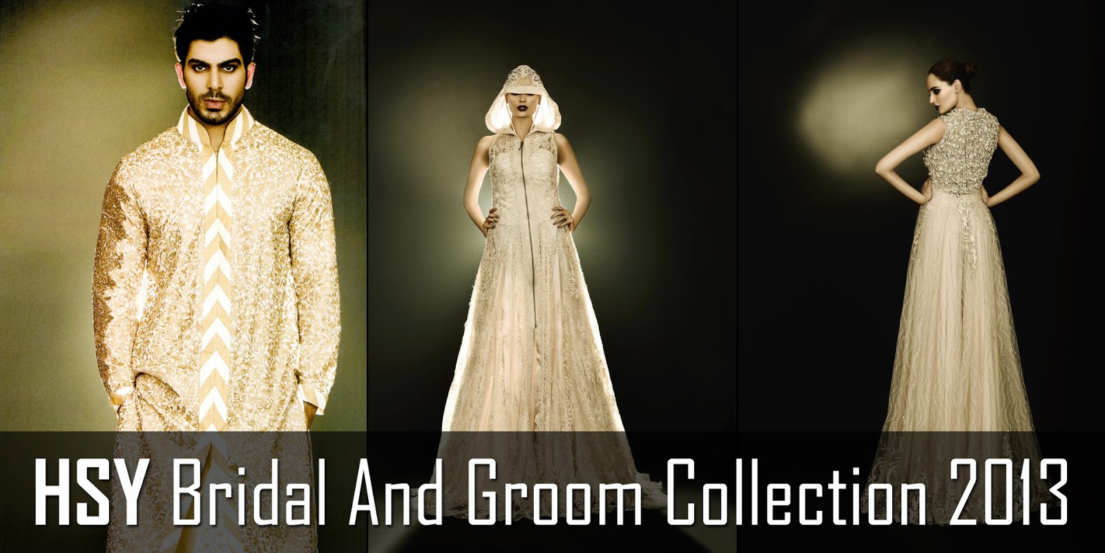 HSY Bridal And Groom Collection 2013 | Wedding Wear Outfits 2013 For ...