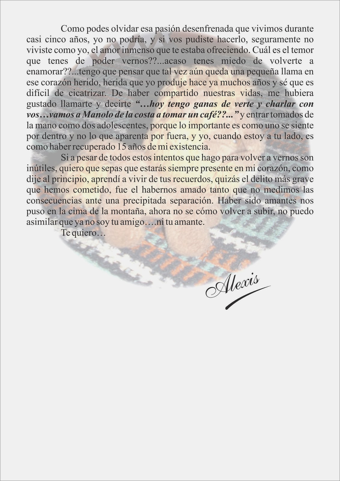 TU AMIGO O TU AMANTE: CARTA DE ALEXIS DIRIGIDA A ROXY