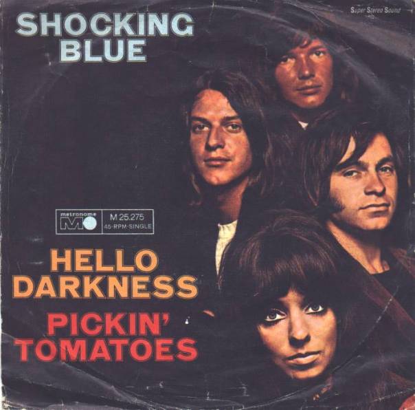 Sattuman Sanelemat Kappaleet: Shocking Blue - Hello Darkness