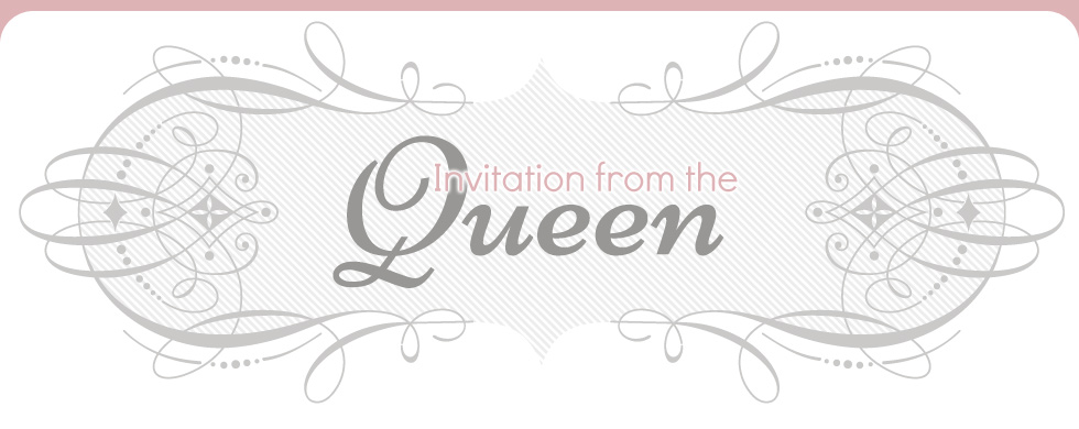 Invitation from the Queen